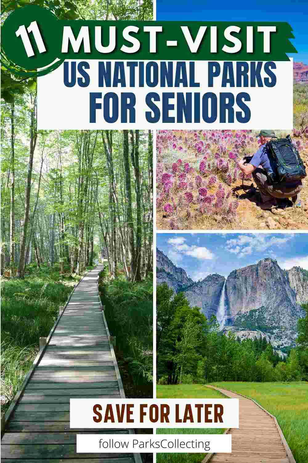11 Best US National Parks For Seniors (and 2 Of The Worst)