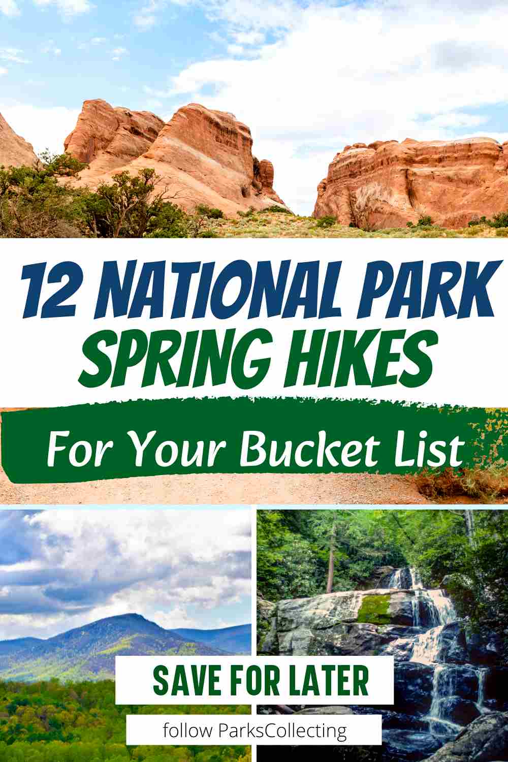 12 National Park Spring Hikes You Don’t Want To Miss