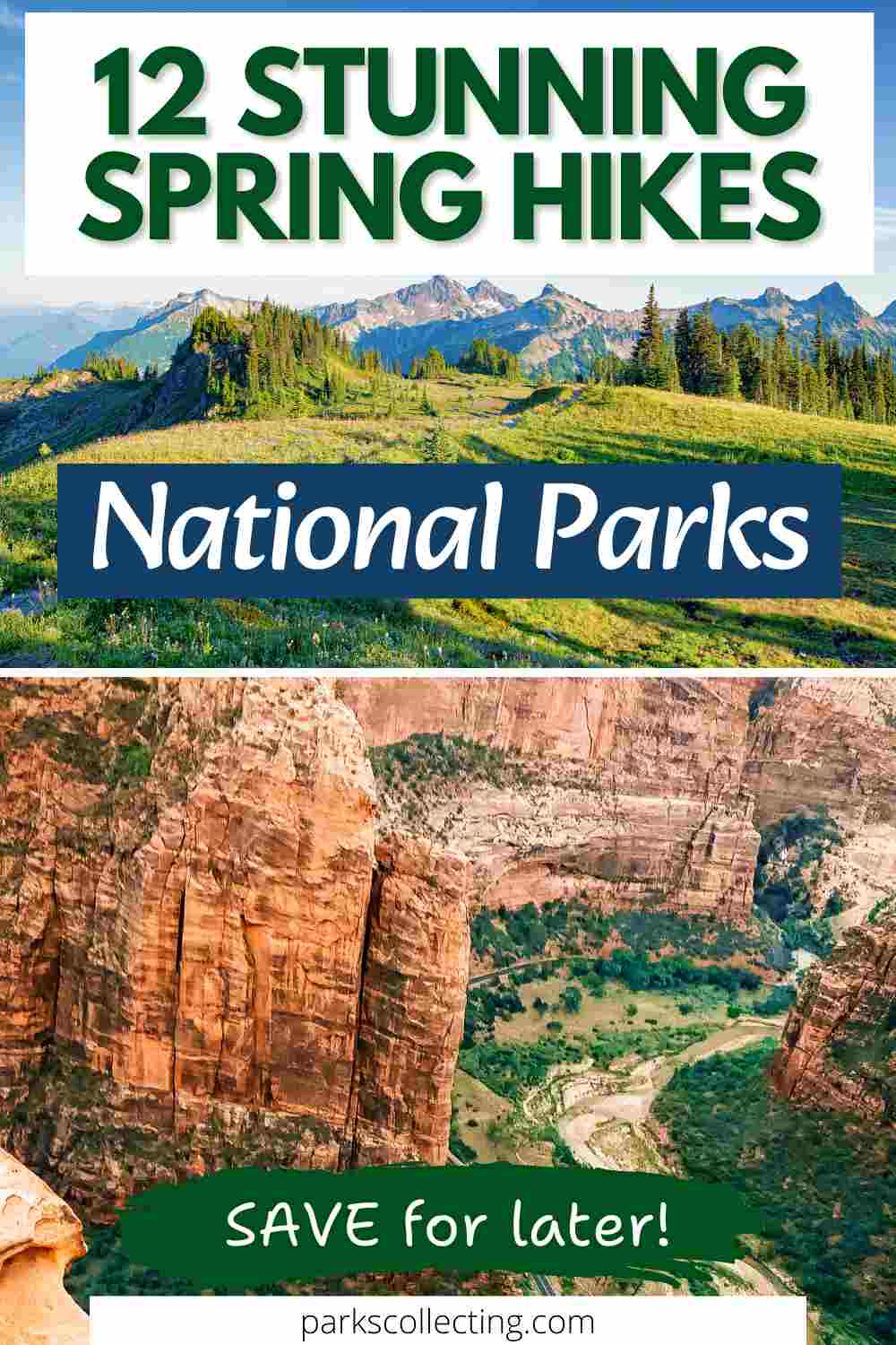 12 National Park Spring Hikes You Don’t Want To Miss