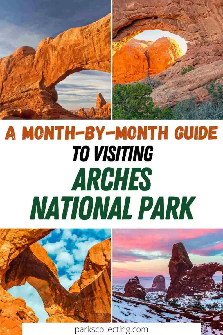 Visiting Arches National Park: What To Expect Throughout The Year