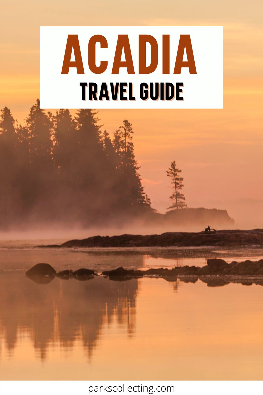 Acadia National Park Guide