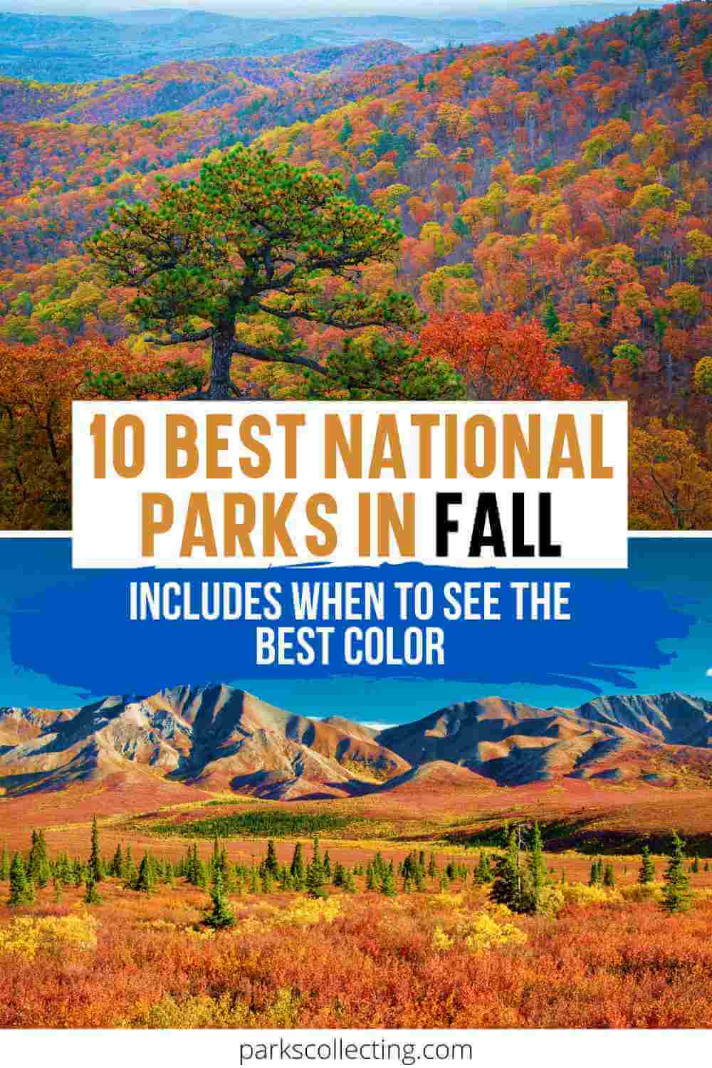 The 10 Best National Parks To Visit In The Fall
