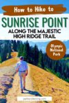 High Ridge Trail To Sunrise Point, Hurricane Ridge: Complete Guide