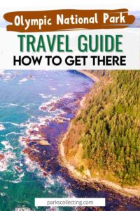 How To Get To Olympic National Park: Complete Guide