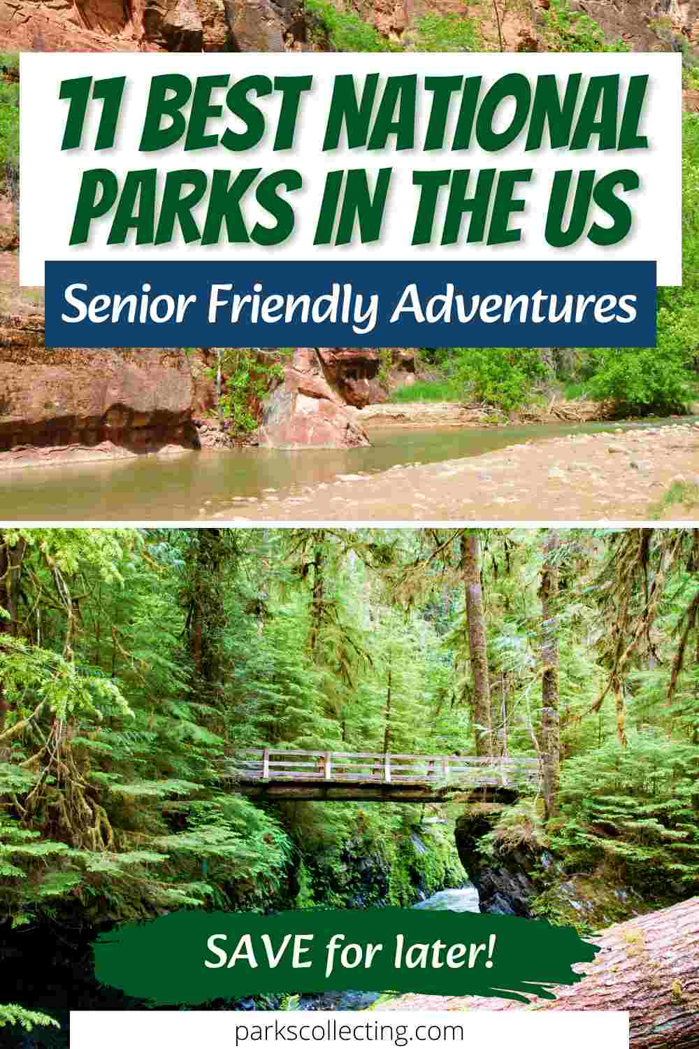 11 Best US National Parks For Seniors (and 2 Of The Worst)