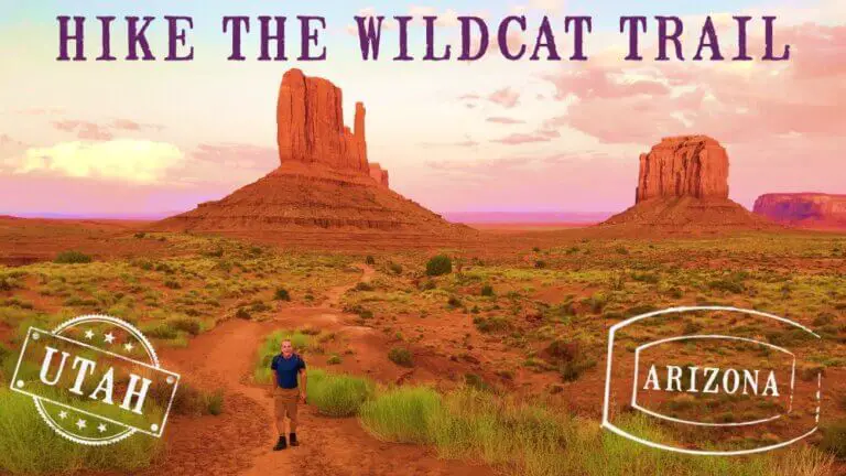 Complete Guide To Hiking The Wildcat Trail Monument Valley
